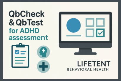 ADHD QbCheck QbTest | LifeTent Behavioral Health, LLC